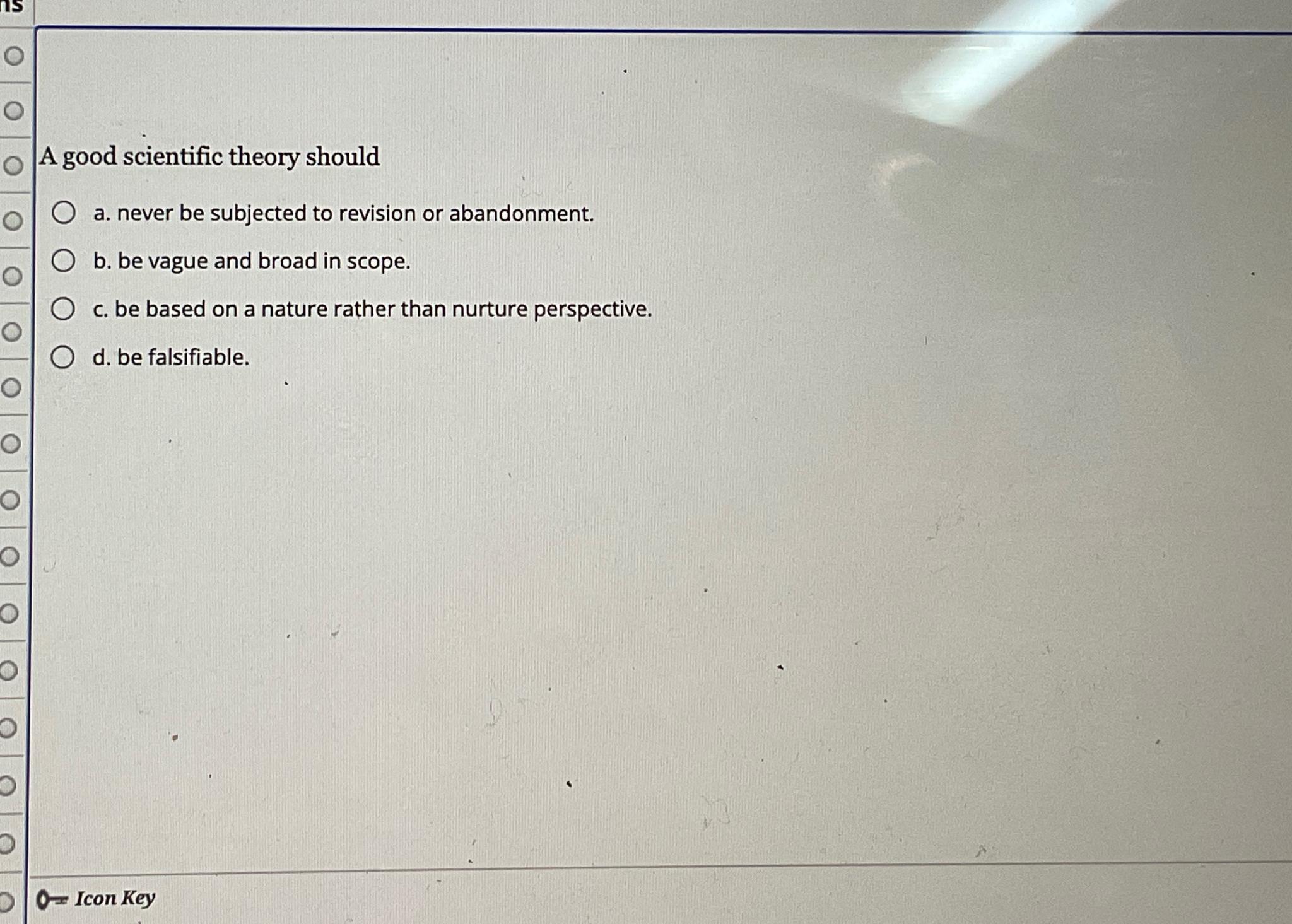 Solved A good scientific theory shoulda. ﻿never be subjected | Chegg.com