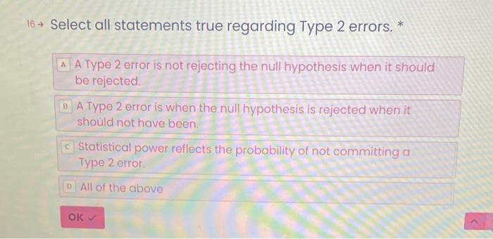 Solved 16 + Select all statements true regarding Type 2 | Chegg.com