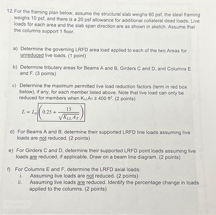 Solved 12. For the framing plan below, assume the structural | Chegg.com