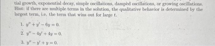 Solved tial growth, exponential decay, simple oscillations, | Chegg.com