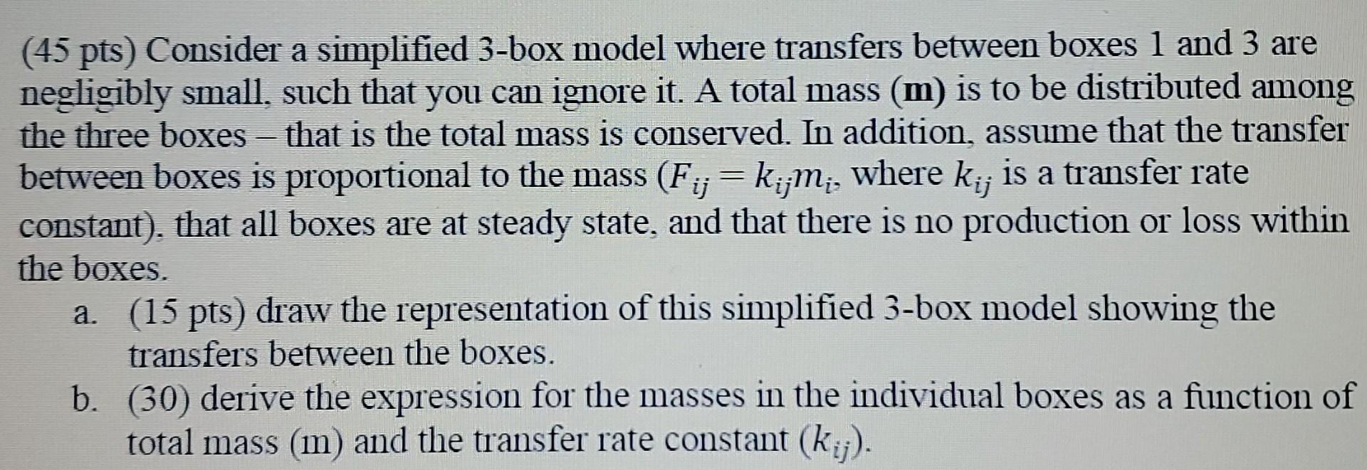 (45 pts) Consider a simplified 3-box model where | Chegg.com