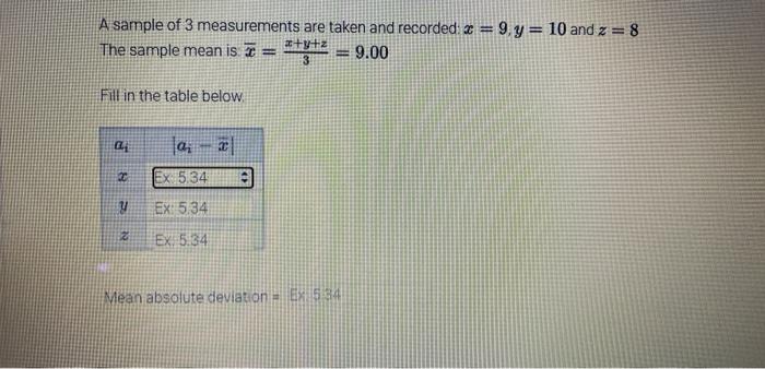 Solved A sample of 3 measurements are taken and recorded x = | Chegg.com