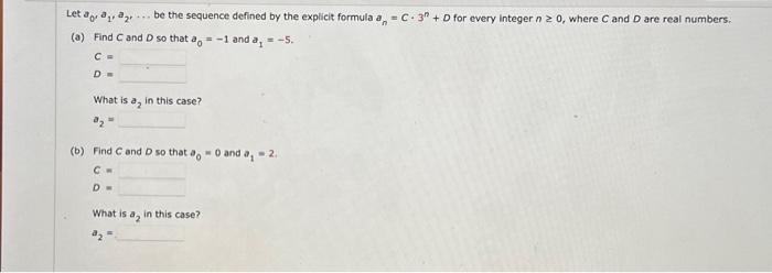 Solved Let a0,a1,a2,… be the sequence defined by the | Chegg.com