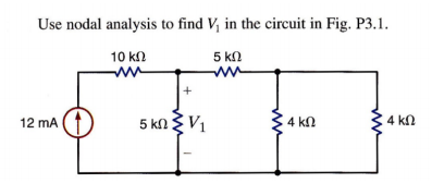 Solved Use nodal analysis to find V1 in the circuit in Fig. | Chegg.com