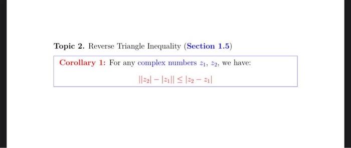 Solved Topic 2. Reverse Triangle Inequality (Section 1.5) | Chegg.com