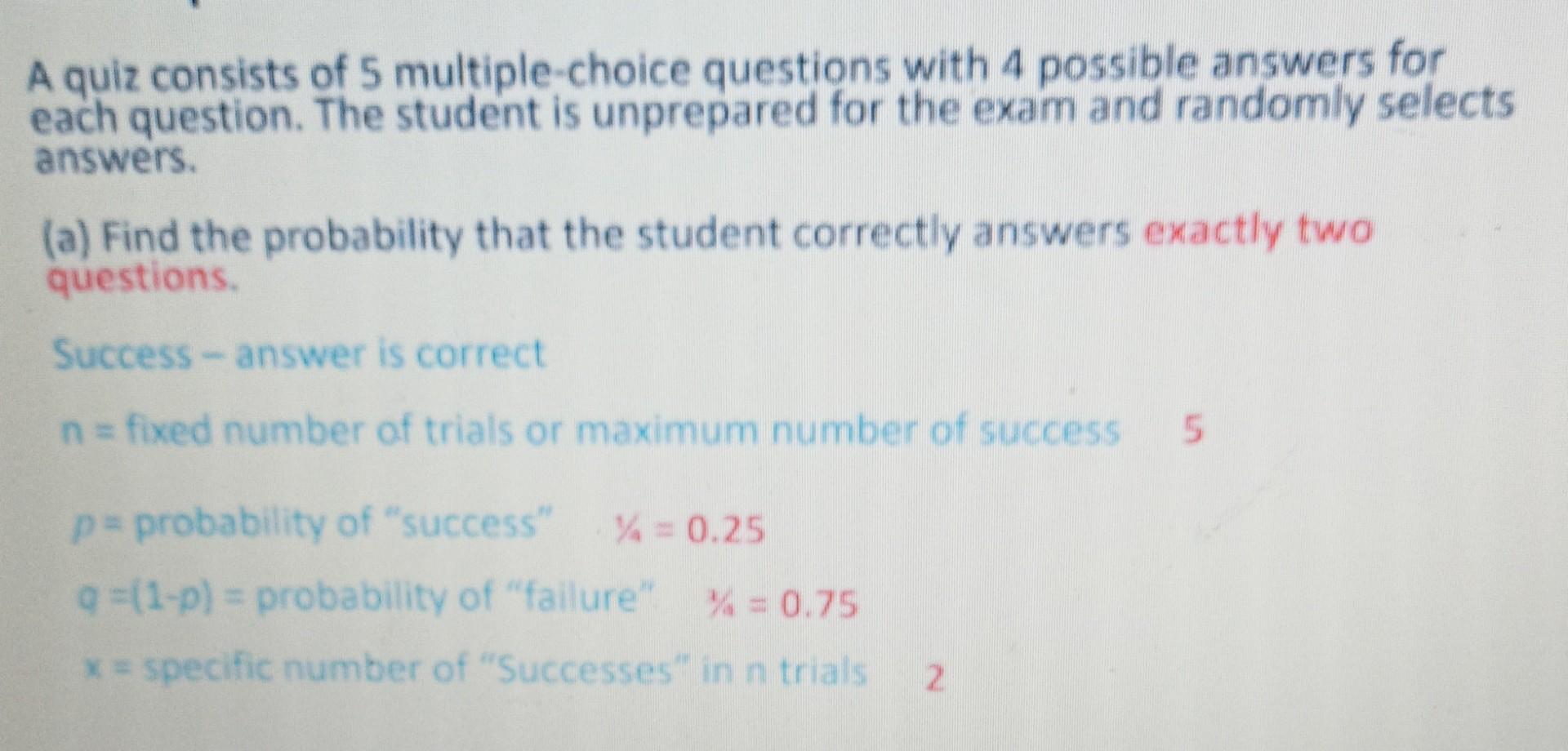 Solved A quiz consists of 5 multiple choice questions with 4 | Chegg.com