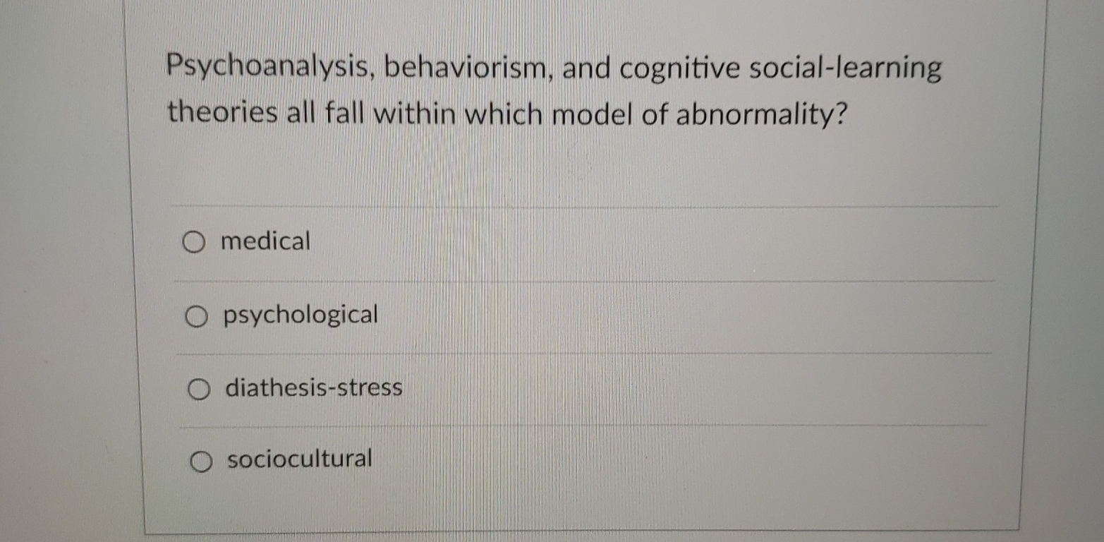 Solved Psychoanalysis, behaviorism, and cognitive | Chegg.com