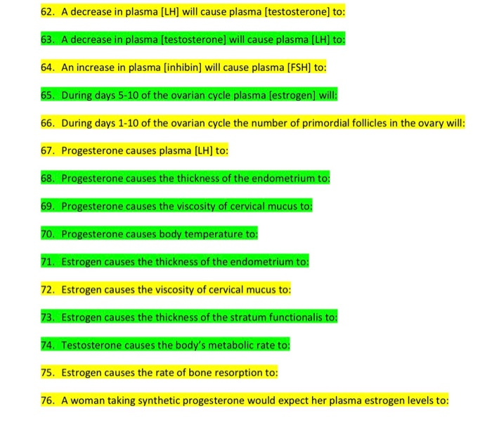 Solved 62. A decrease in plasma (LH) will cause plasma | Chegg.com