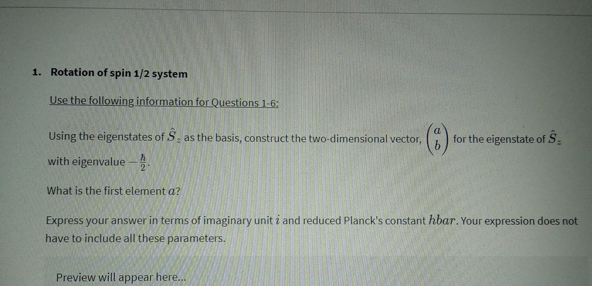 Solved 2. Rotation of spin 1/2 system What is the second | Chegg.com