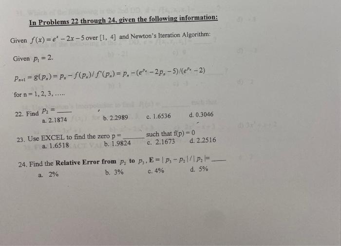 Solved Given f(x)=ex−2x−5 over [1,4] and Newton's lteration | Chegg.com