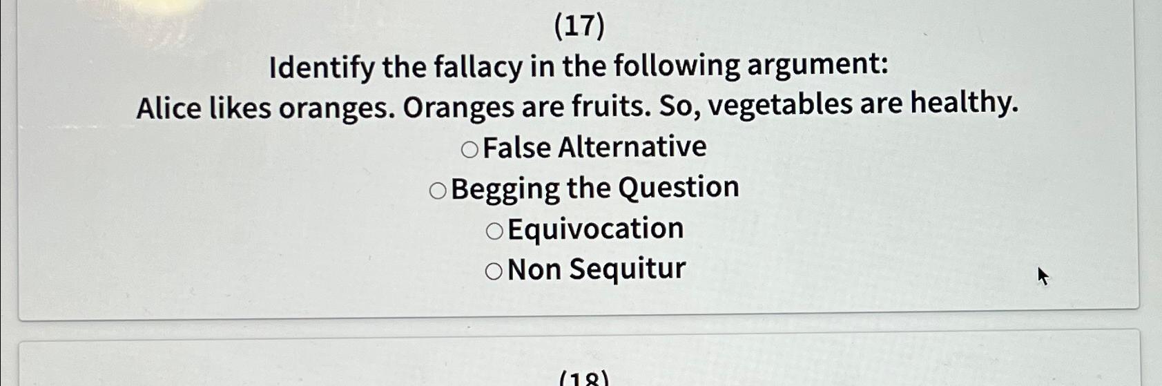 Solved (17)Identify the fallacy in the following | Chegg.com