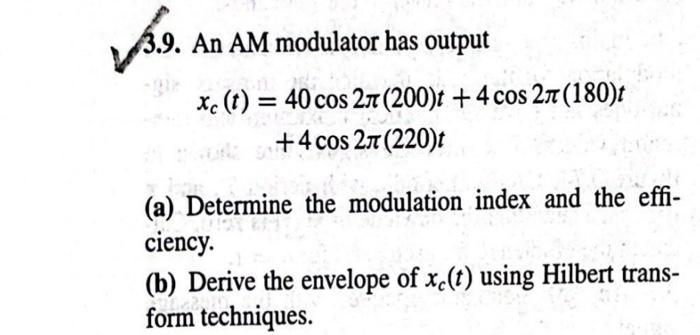 Solved 3.9. An AM modulator has output | Chegg.com