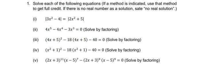 Solved 1. Solve each of the following equations (If a method | Chegg.com
