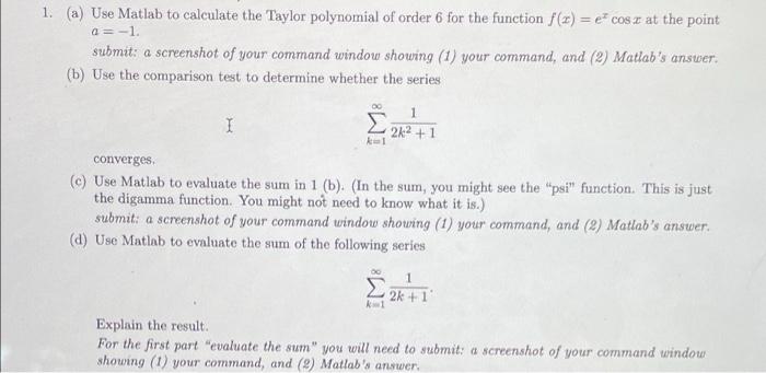 Solved -- 1. (a) Use Matlab to calculate the Taylor | Chegg.com
