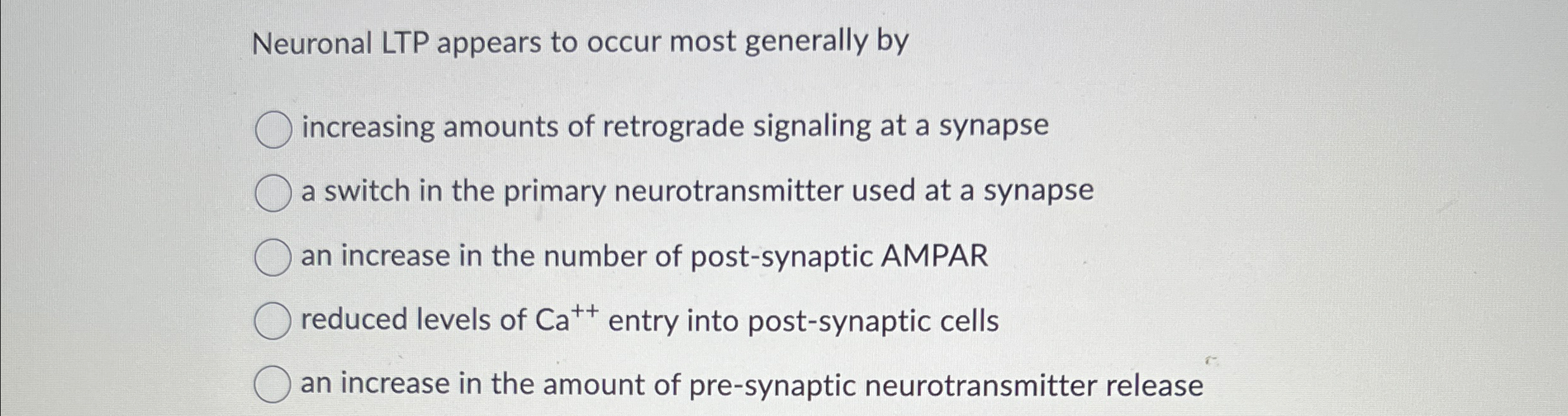 Solved Neuronal LTP appears to occur most generally | Chegg.com