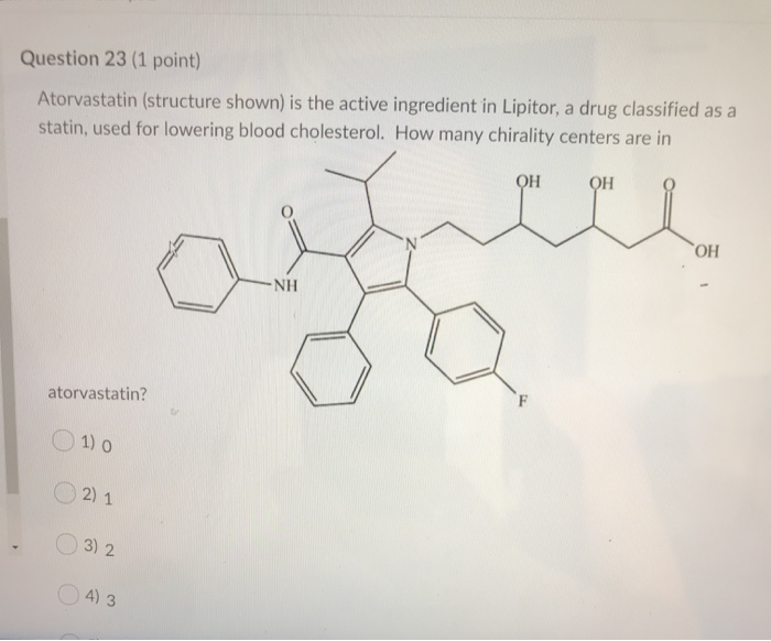 Solved Question 23 (1 point) Atorvastatin (structure shown) | Chegg.com
