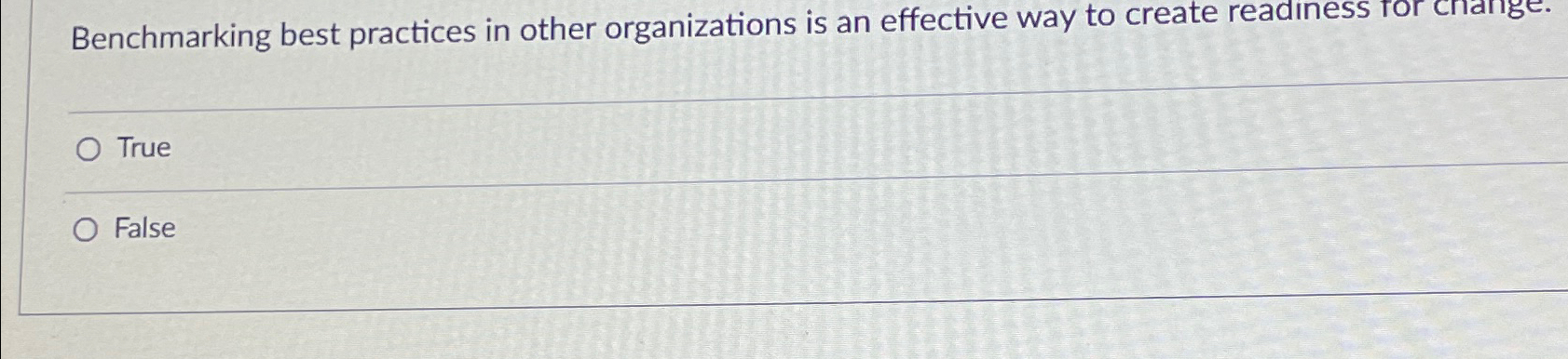 Solved Benchmarking best practices in other organizations is | Chegg.com