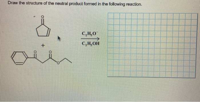 Solved Draw the structure of the neutral product formed in | Chegg.com
