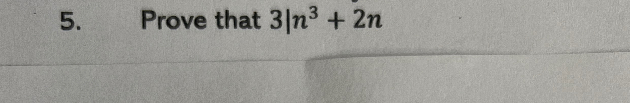 Solved Prove that 3|n3+2n| | Chegg.com