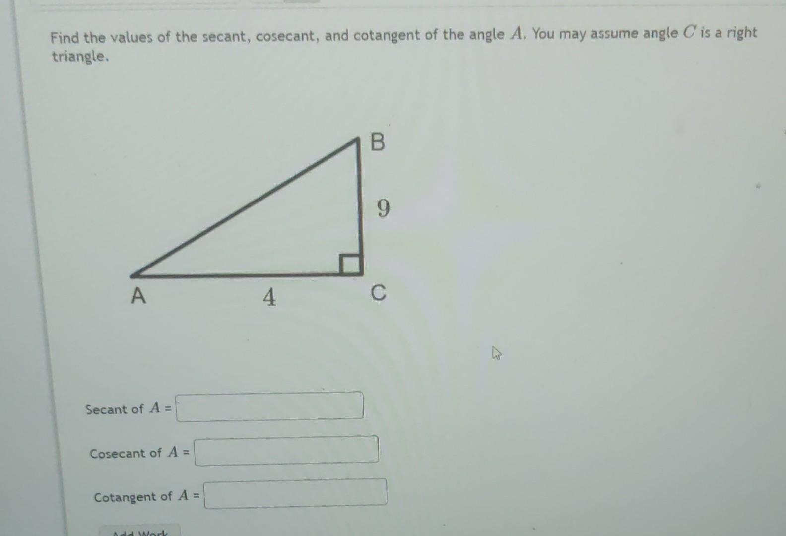 Solved Find the values of the secant, cosecant, and | Chegg.com