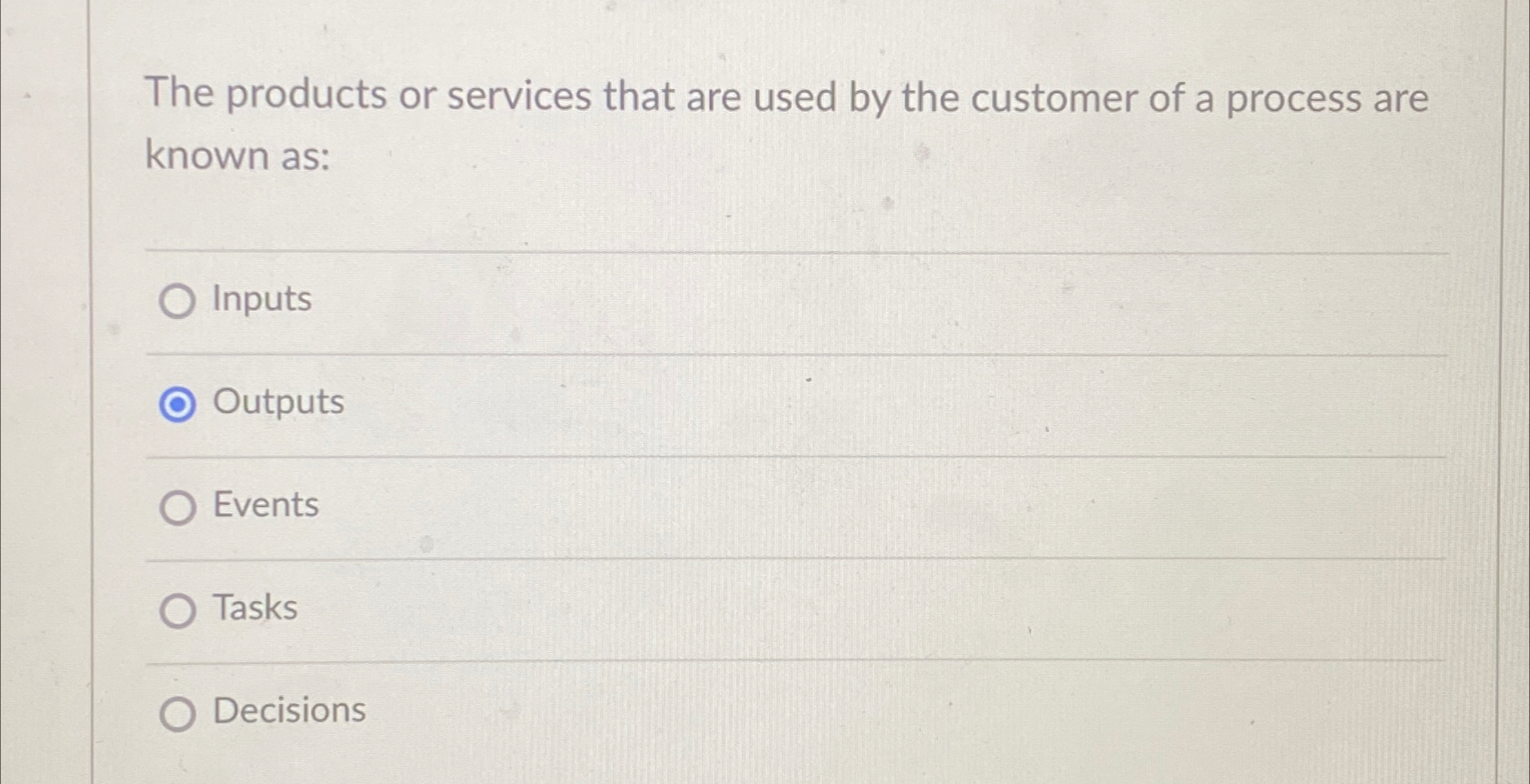 Solved The products or services that are used by the | Chegg.com