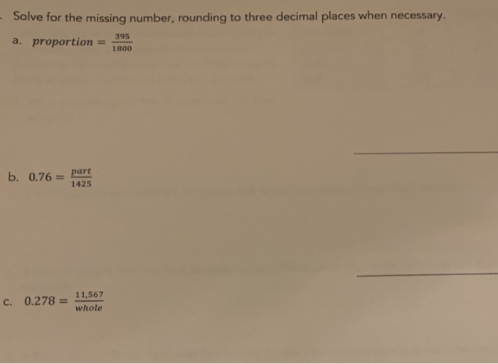 Solved - Solve for the missing number, rounding to three | Chegg.com