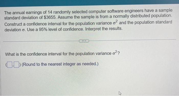 Solved The annual earnings of 14 randomly selected computer | Chegg.com
