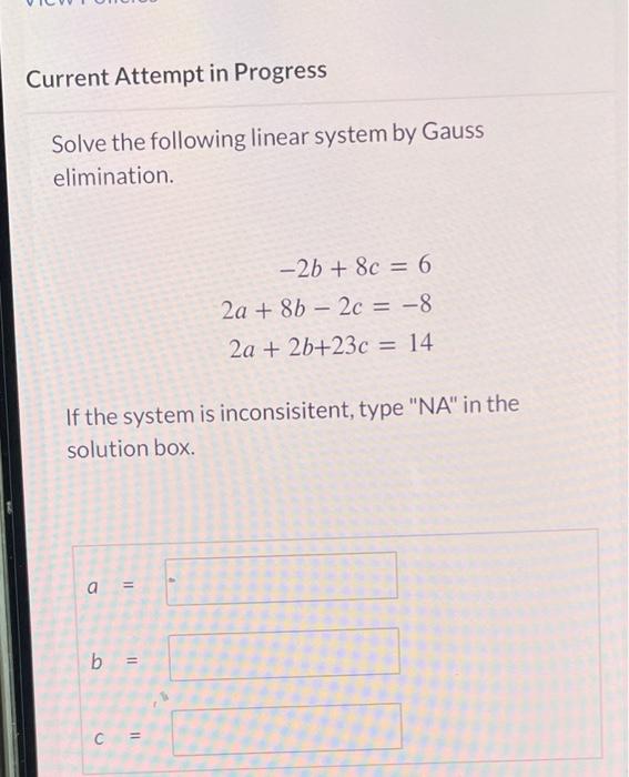 Solved Solve the following linear system by Gauss | Chegg.com