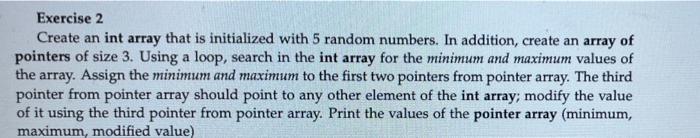 Solved Exercise 2 Create an int array that is initialized | Chegg.com
