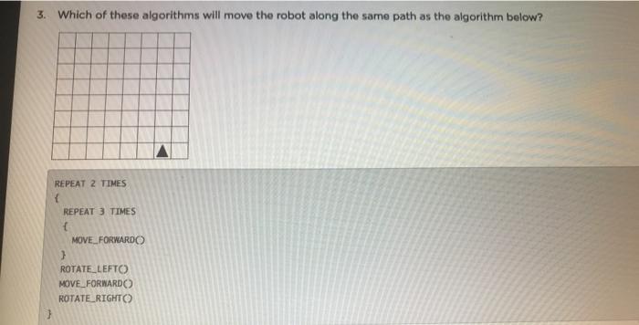 Solved 3 Which Of These Algorithms Will Move The Robot
