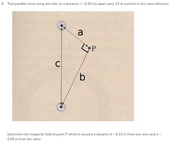 Solved 2 Two parallel wires, tong and thin, at a distance | Chegg.com