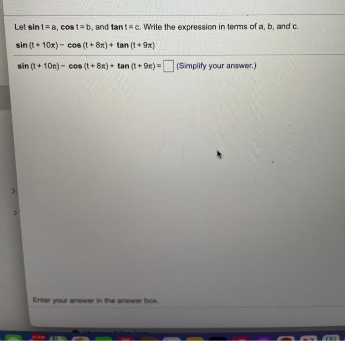 Solved Let Sint A Cost B And Tant C Write The Expression