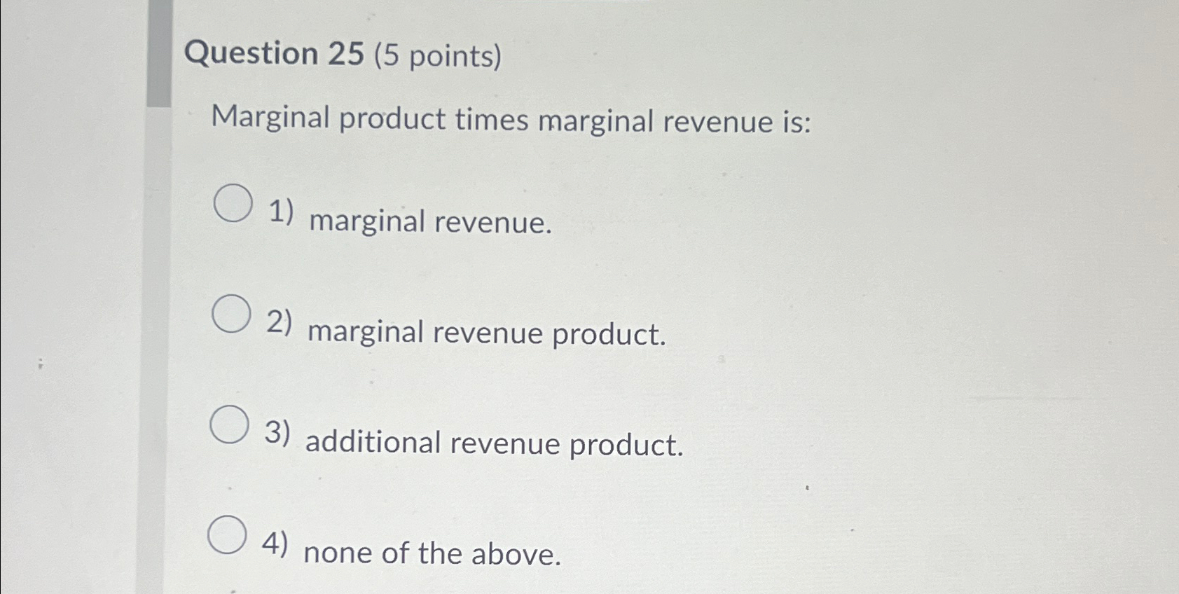 Solved Question 25 (5 ﻿points)Marginal product times | Chegg.com