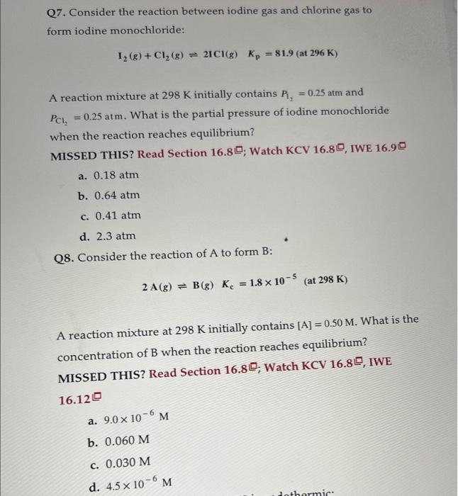 Solved Q7. Consider the reaction between iodine gas and | Chegg.com