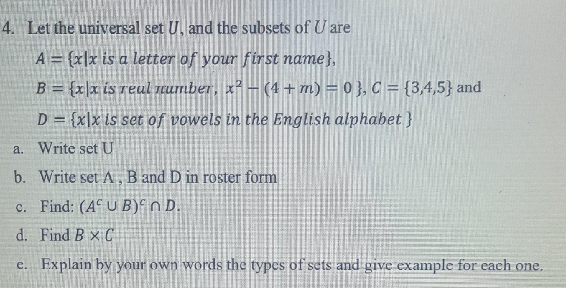 Solved 4. Let the universal set U, and the subsets of U are | Chegg.com