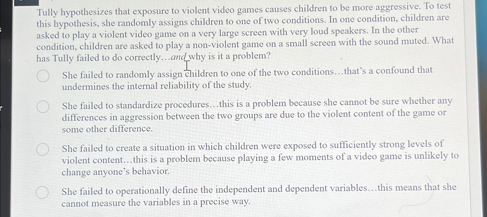 Solved Tully hypothesizes that exposure to violent video | Chegg.com