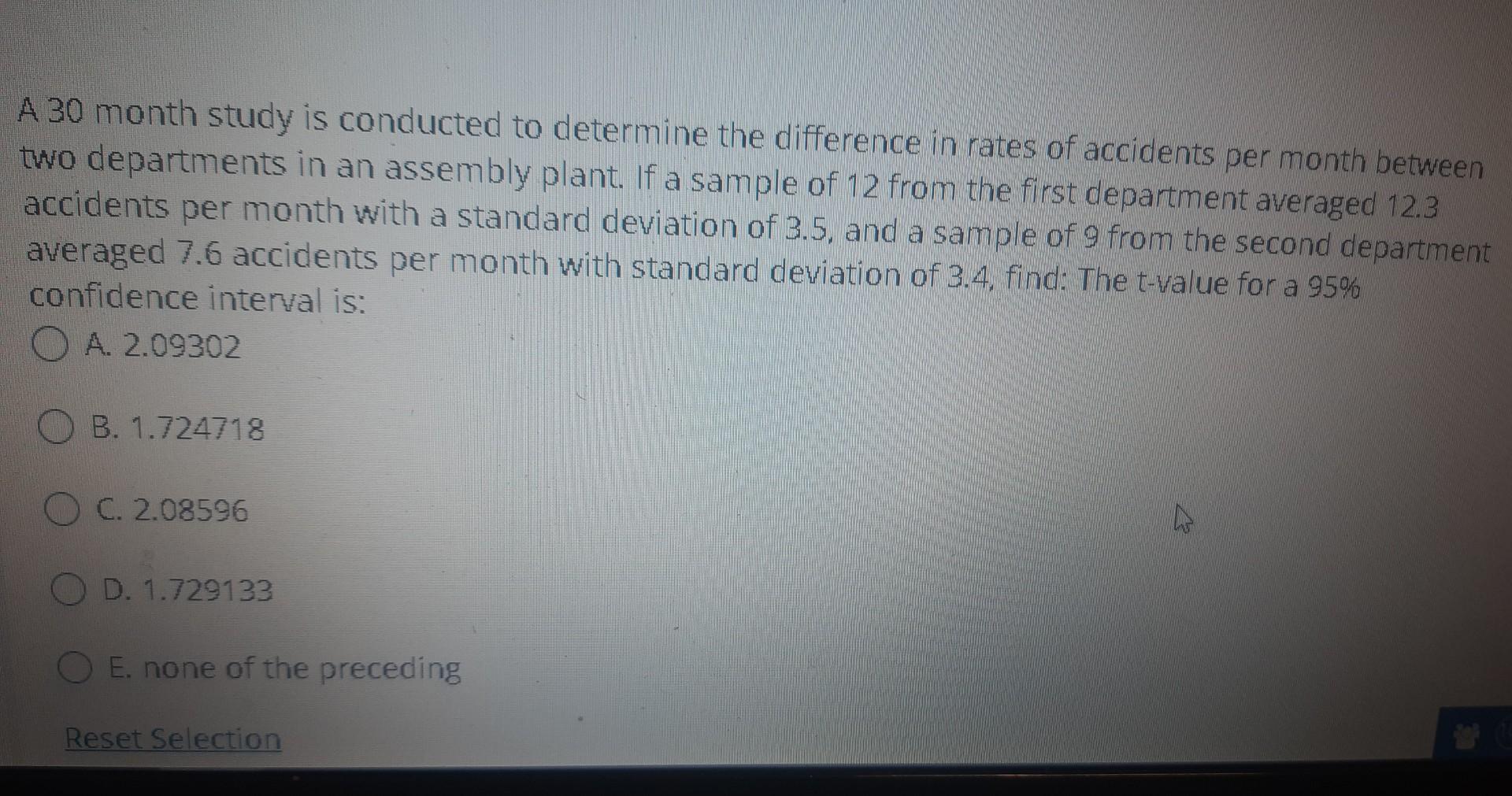 Solved A 30 month study is conducted to determine the | Chegg.com