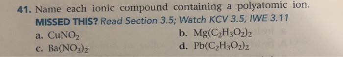 Solved 41. Name each ionic compound containing a polyatomic | Chegg.com