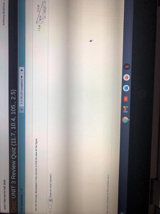 Solved MGF1106 Harris Fall 2020 Anthony Dickinson Quiz: UNIT | Chegg.com