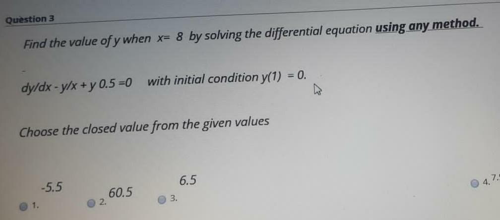 Solved Question 3 Find the value of y when x= 8 by solving | Chegg.com