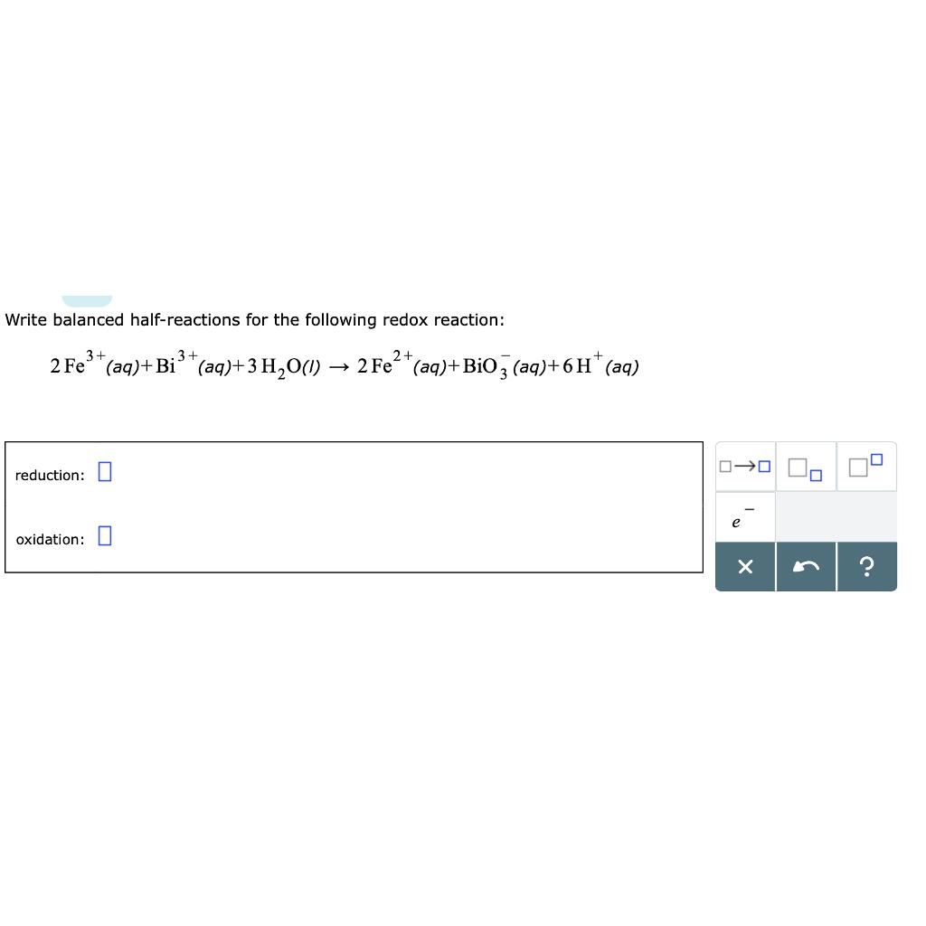 Solved Write balanced half-reactions for the following redox | Chegg.com