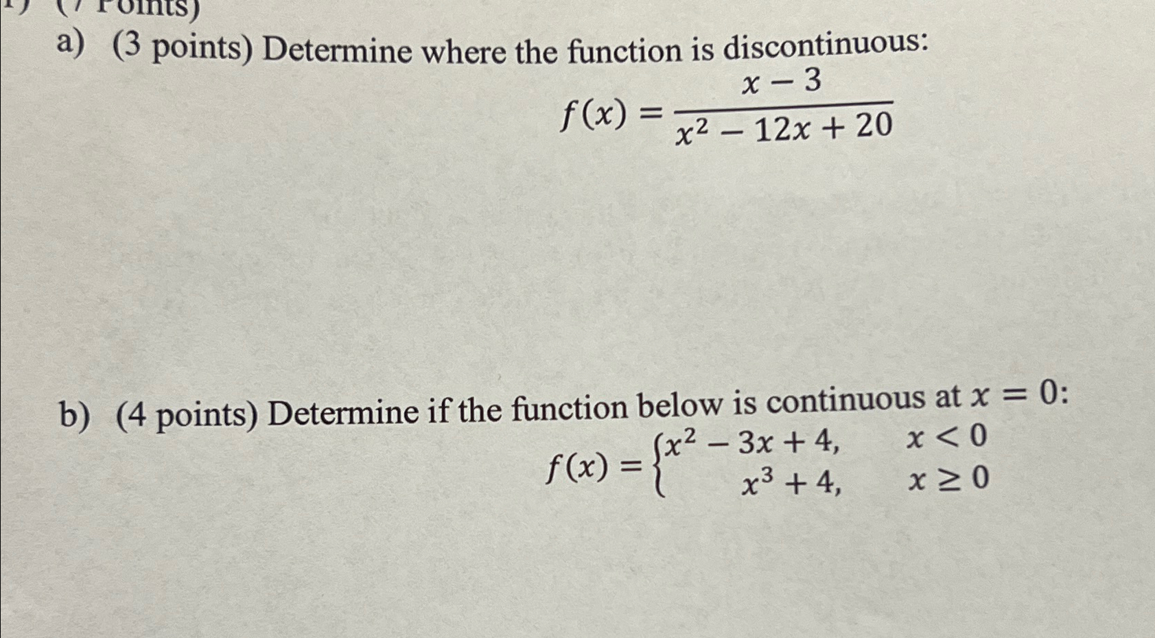 Solved a) (3 ﻿points) ﻿Determine where the function is | Chegg.com