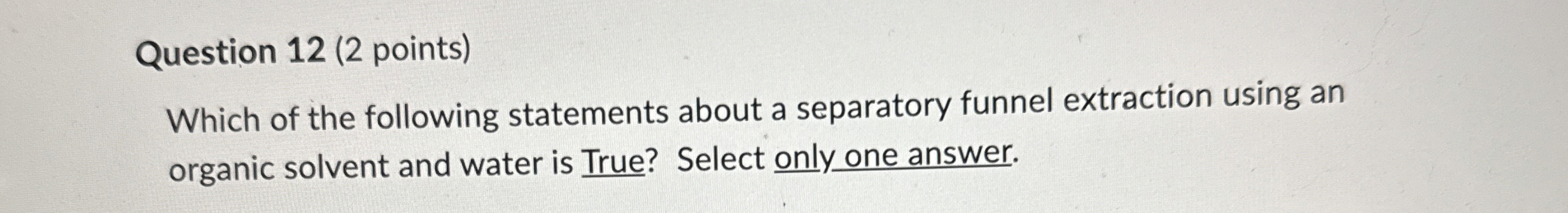 Solved Question 12 (2 ﻿points)Which of the following | Chegg.com