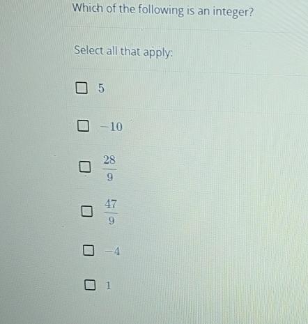 Solved Which of the following is an integer?Select all that | Chegg.com
