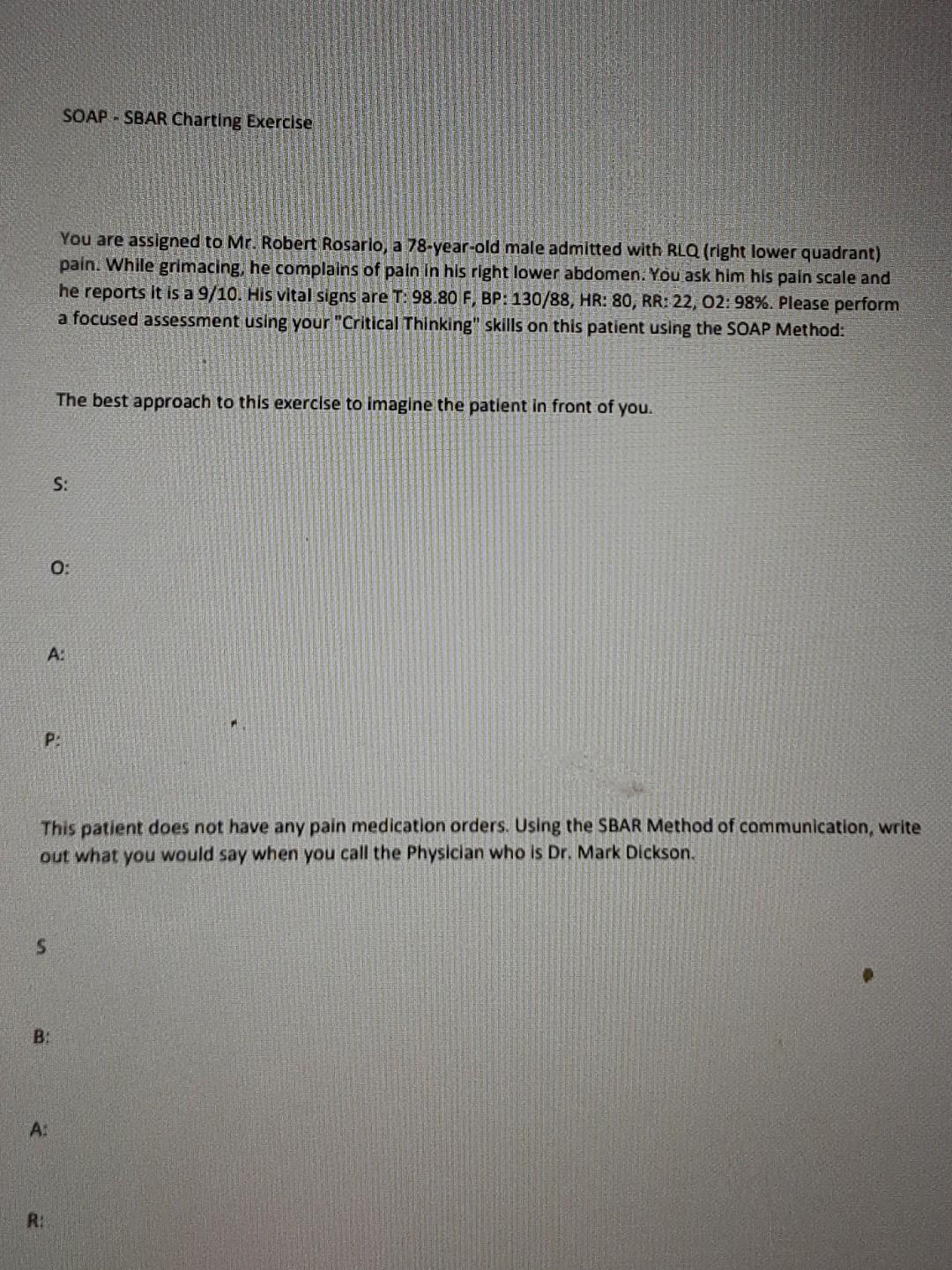 Solved SOAP - SBAR Charting Exercise You are assigned to Mr. | Chegg.com