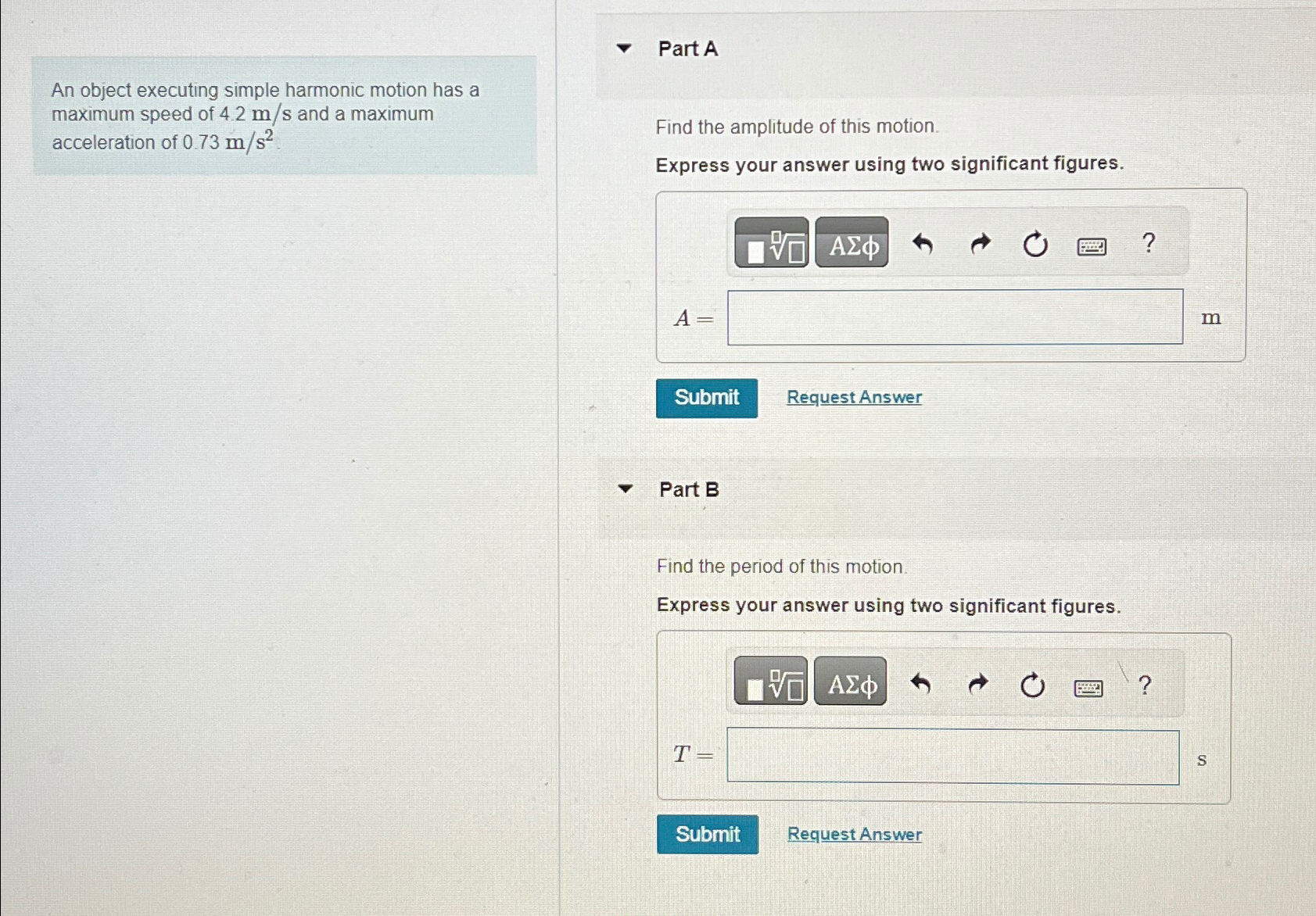 Solved An object executing simple harmonic motion has a | Chegg.com