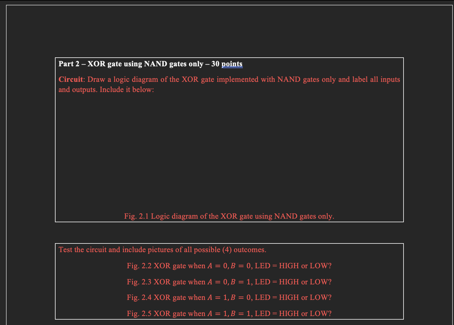 Solved Part 2 -Logic Gate Circuits - 30 ﻿pointsPart 2 - ﻿XOR | Chegg.com