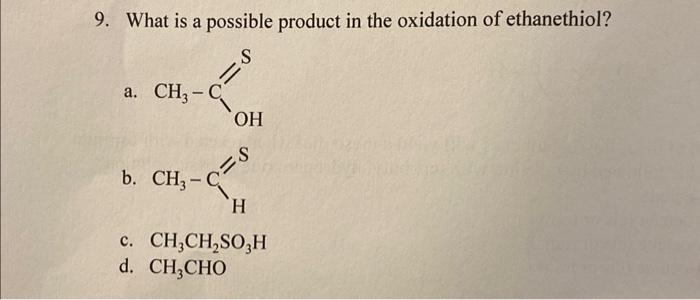 Solved 9. What is a possible product in the oxidation of | Chegg.com
