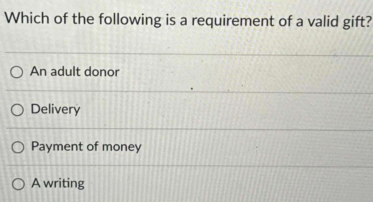 Solved Which of the following is a requirement of a valid | Chegg.com
