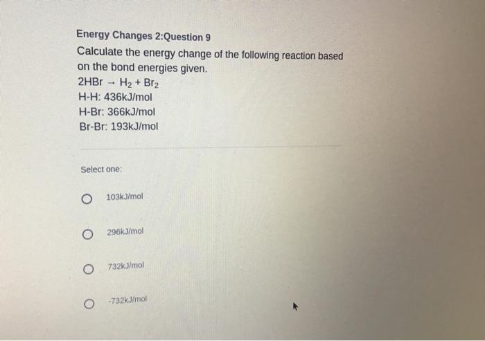 Solved Energy Changes 2:Question 8 Calculate the energy | Chegg.com